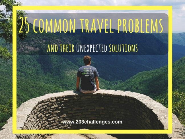 25 common travel problems and their unexpected solutions - 203Challenges