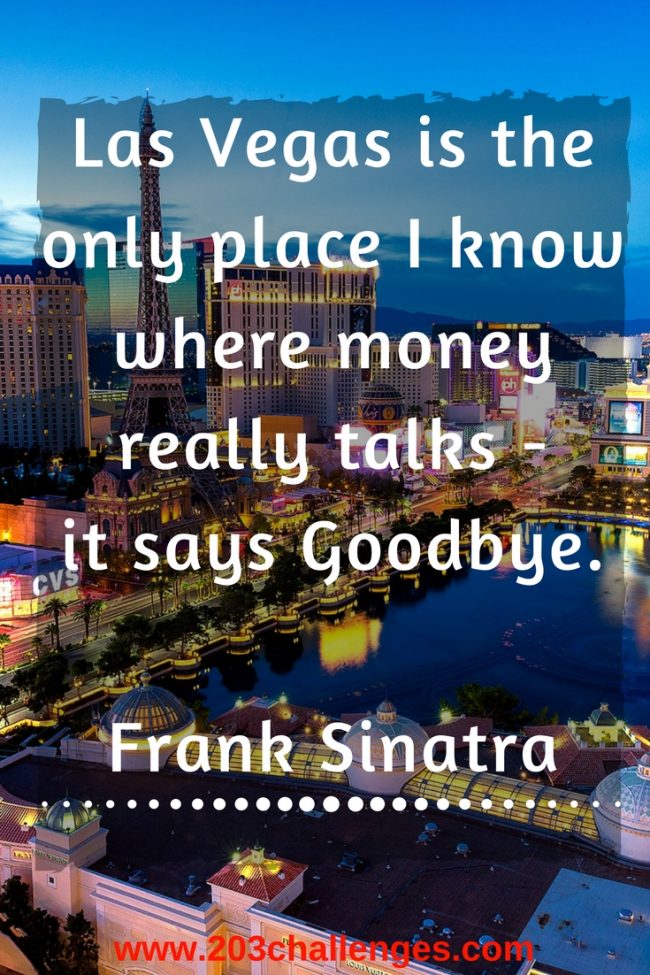 15 quotes about Las Vegas that explain its essence - 203Challenges